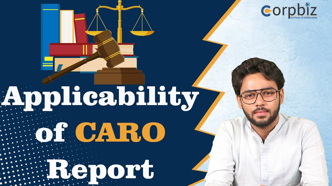 Applicability of CARO Report | Applicability of Companies Order | Reporting | Corpbiz