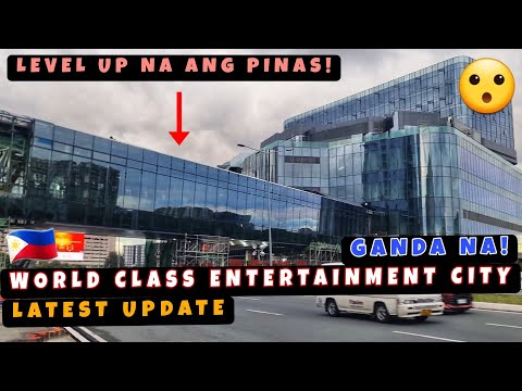 World Class Philippine Entertainment City! The Next Las Vegas in Asia! Level Up na ang Pilipinas! π΅π