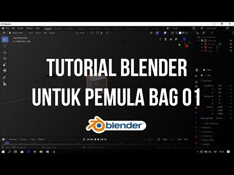 Tutorial Blender Untuk Pemula Bagian 01