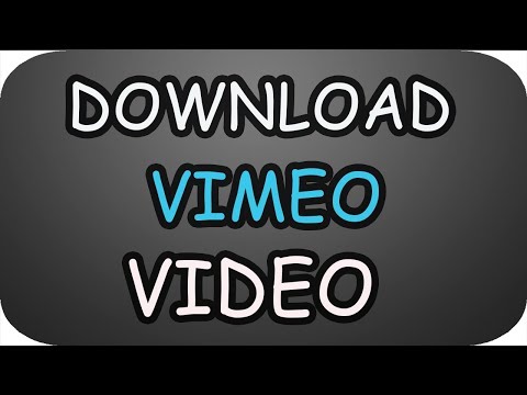 How to Download Private Vimeo Videos 2019