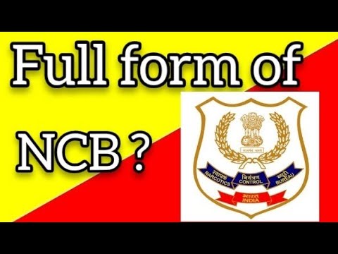 Full form of NCB ? | NCB ka full form ?