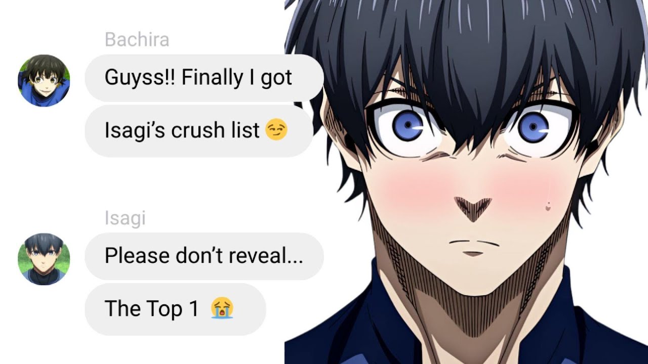 If Bachira Got Isagi's Crush List | Blue Lock Text Story