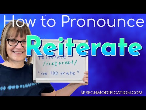 How to Pronounce Reiterate