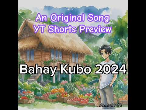 Bahay Kubo 2024 | Original Song