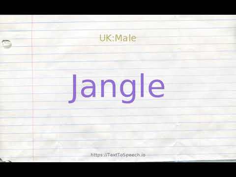 How to pronounce jangle