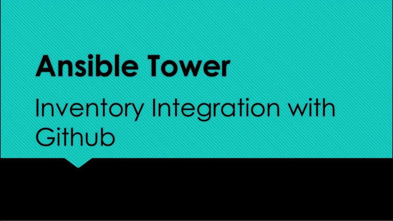 Ansible Tower: Github Inventory Integration