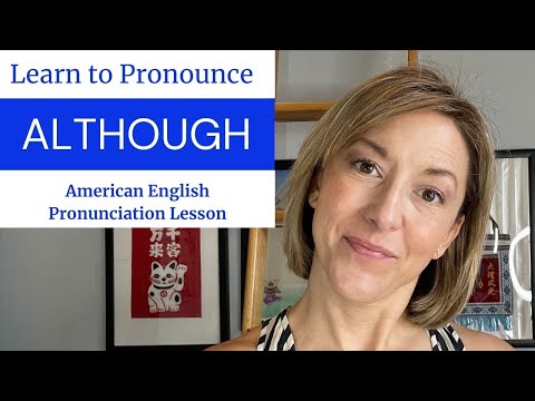 Learn to Pronounce ALTHOUGH - American English Pronunciation Lesson #learnenglish