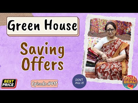 Green House || Saving Offers || Epi-417 ||