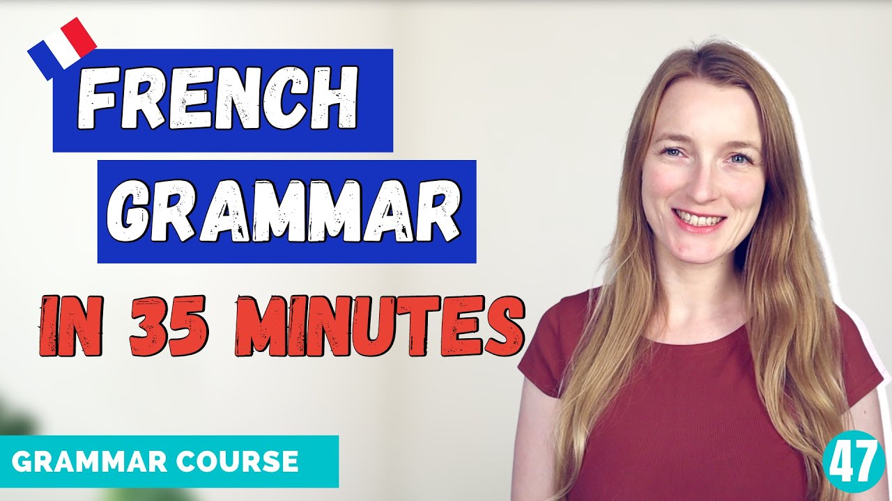 Complete French Grammar - French Online Language Courses | The Perfect ...