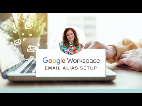 Google Workspace Email Alias Setup