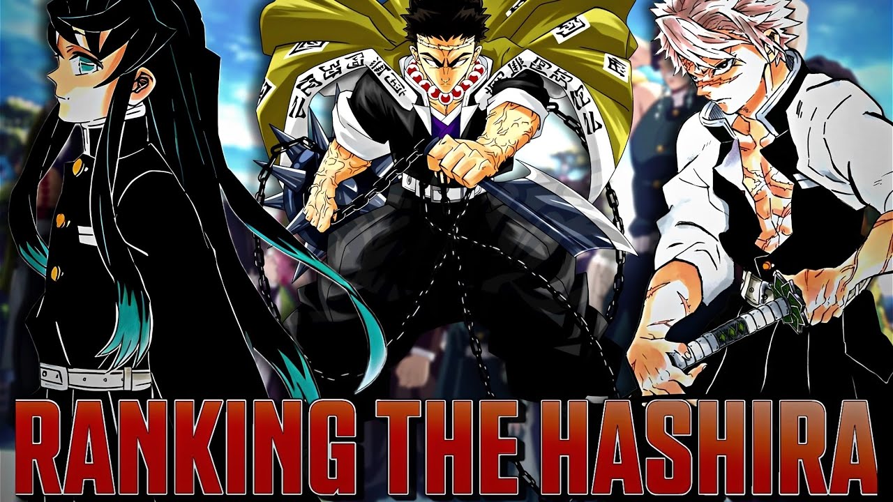 Ranking All 9 Hashira Weakest to Strongest