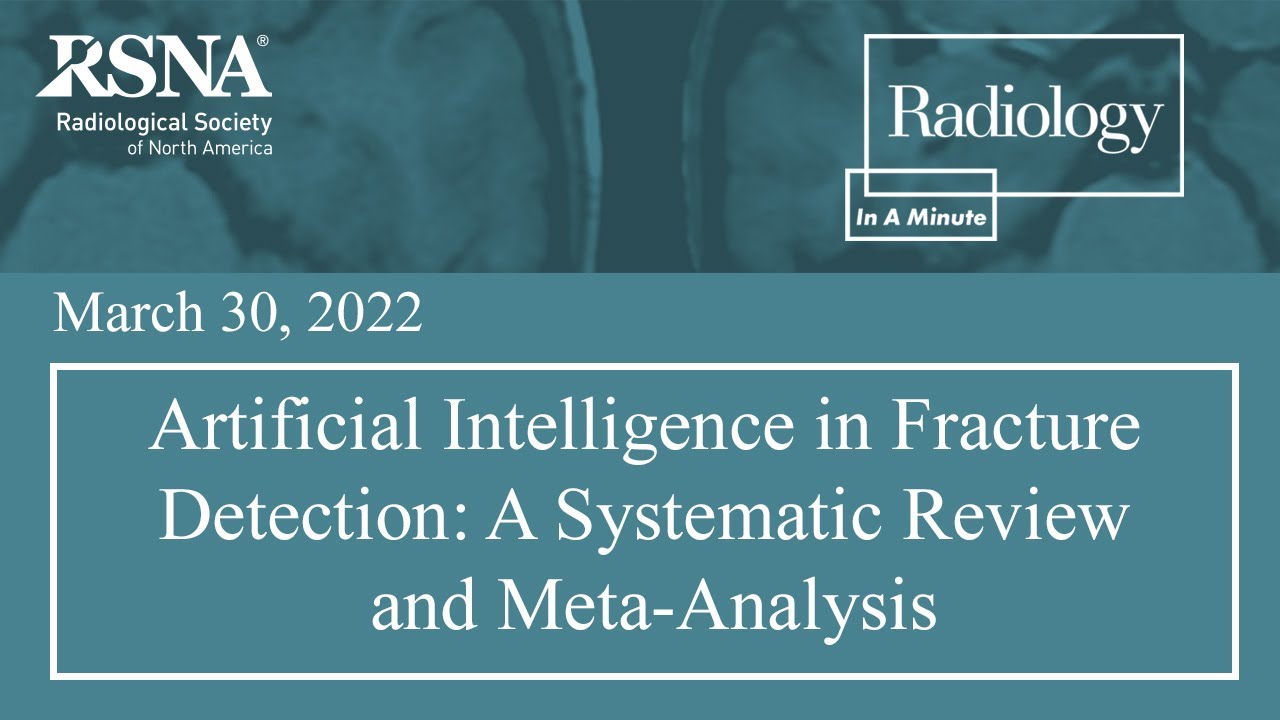 Artificial Intelligence in Fracture Detection