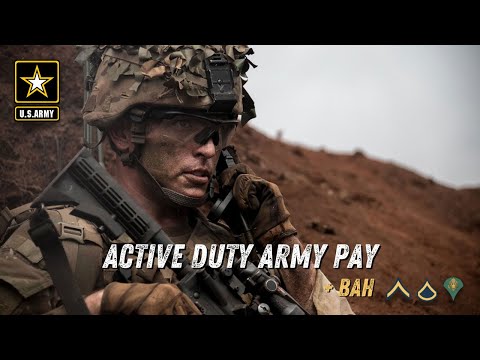 Army Pay (Active Duty) + BAH