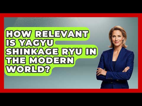 How Relevant Is Yagyu Shinkage Ryu In The Modern World? - Japan Past and Present