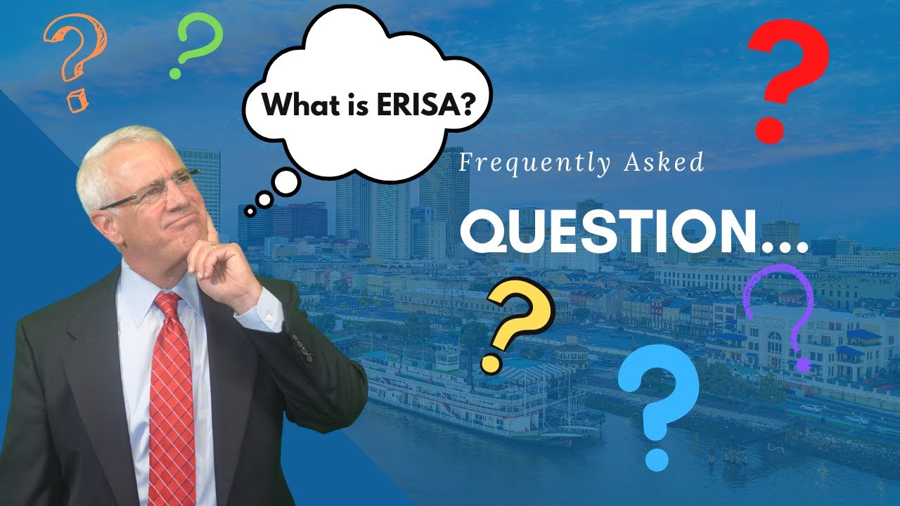 What Is ERISA?