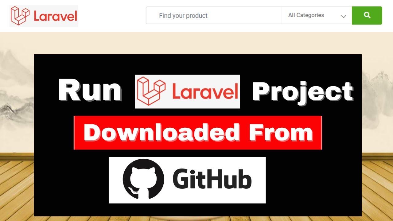 How to run Laravel project Downloaded from GitHub Step by Step