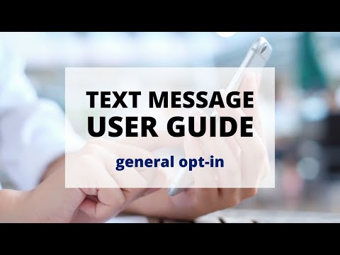 Text Message User Guide: General Opt-In