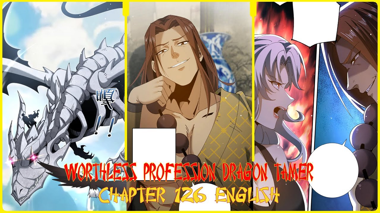 WORTHLESS PROFESSION DRAGON TAMER CHAPTER 126 ENGLISH