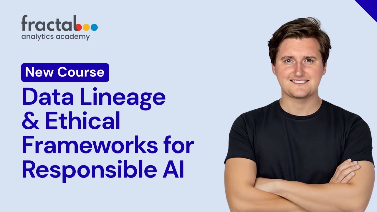 Introducing Data Lineage & Ethical Frameworks for Responsible AI