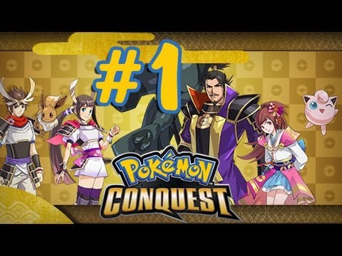 [Pokemon Conquest]: Episode 1 -- ♠⌠Fledgling Lord⌡♠