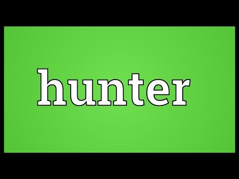 Hunter Meaning