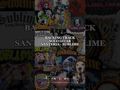 Santeria - Sublime (BACKING TRACK SOLO GUITAR) #backingtrack #sologuitar #santería