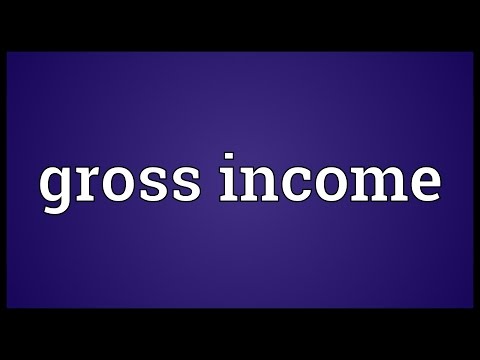 Gross income Meaning