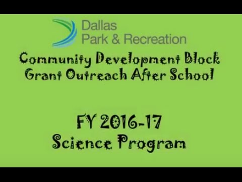 Community Development Block Grant Outreach After School Science Programs Video #3