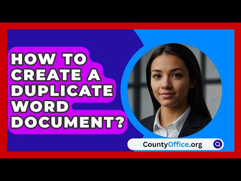 How To Create A Duplicate Word Document? - CountyOffice.org
