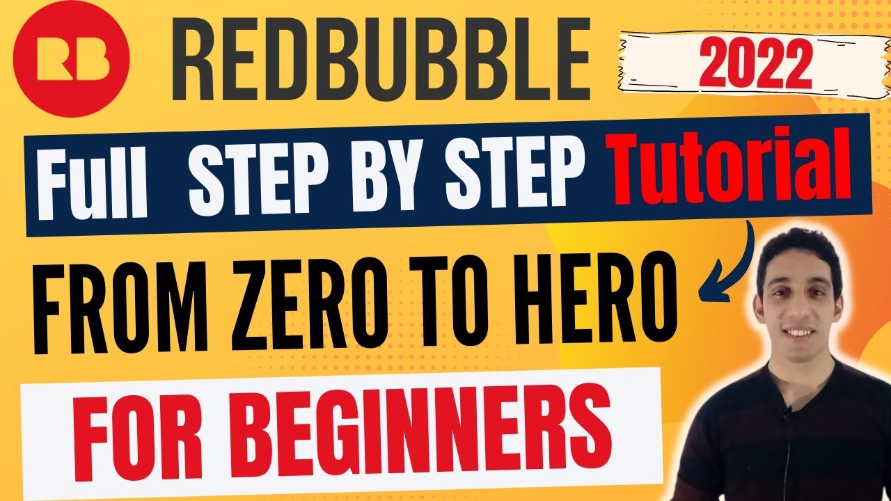 Redbubble Tutorial for Beginners: The Full course of Redbubble