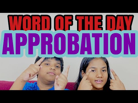 Approbation | Approbation meaning | Define Approbation