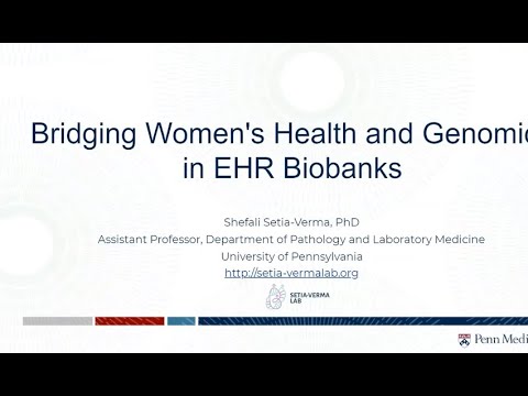 Bridging Women's Health and Genomics in EHR Biobanks: Precision Medicine in Women's Health