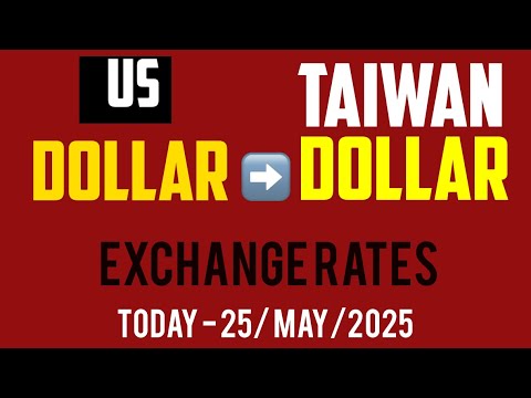 100 US DOLLAR TO TAIWAN DOLLAR EXCHANGE RATES TODAY 25 MAY 2025- sgd taiwan new cad taipei