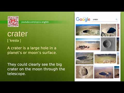 Crater : B2 level english vocabulary lesson, www.LipLix.com