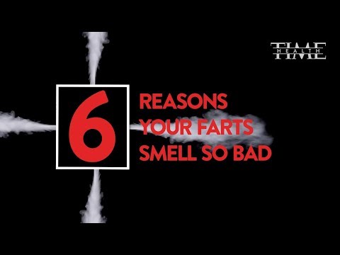 6 Reasons Your Farts Smell So Bad | Health