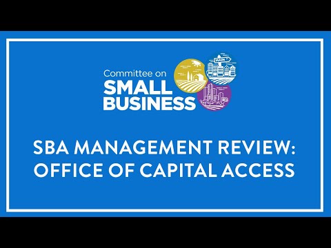 SBA Management Review: Office of Capital Access