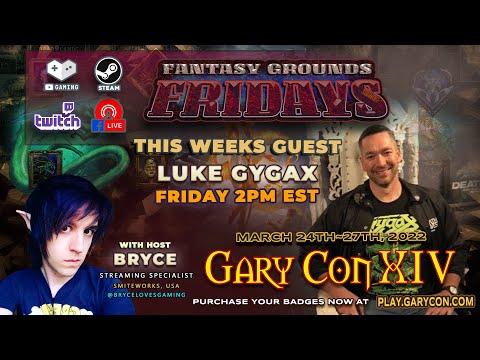 Steam Community :: Video :: Fantasy Grounds Fridays #194 | Luke Gygax ...