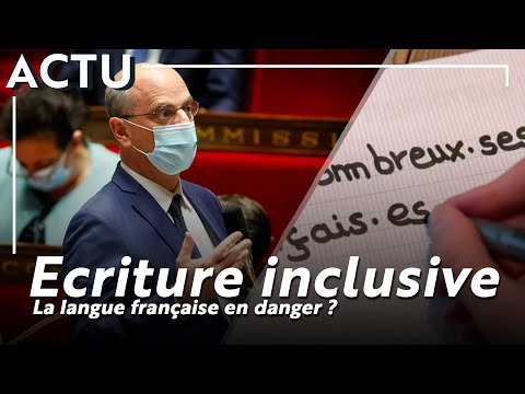 Écriture inclusive : la langue française en danger ?