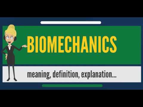 What is BIOMECHANICS? What does BIOMECHANICS mean? BIOMECHANICS meaning, definition & explanation