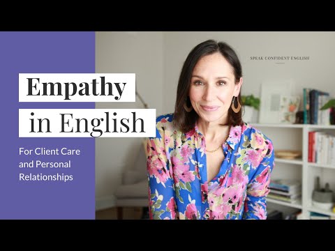 How to Express Empathy in English | For Client Care and Personal Relationships