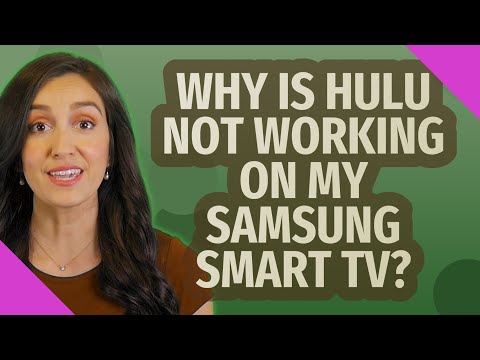 Why is Hulu not working on my Samsung Smart TV?