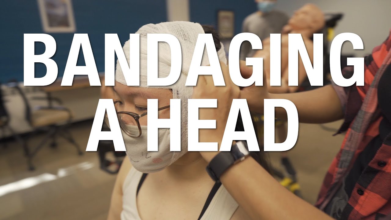 Bandaging a Head (EMT)