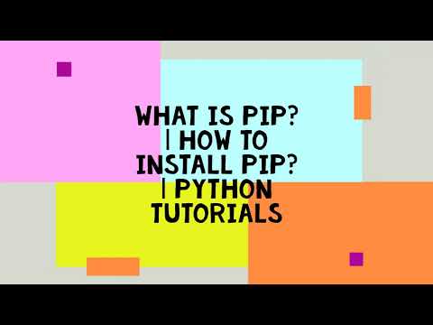 WHAT IS PIP? | HOW TO INSTALL PIP? | PYTHON TUTORIALS