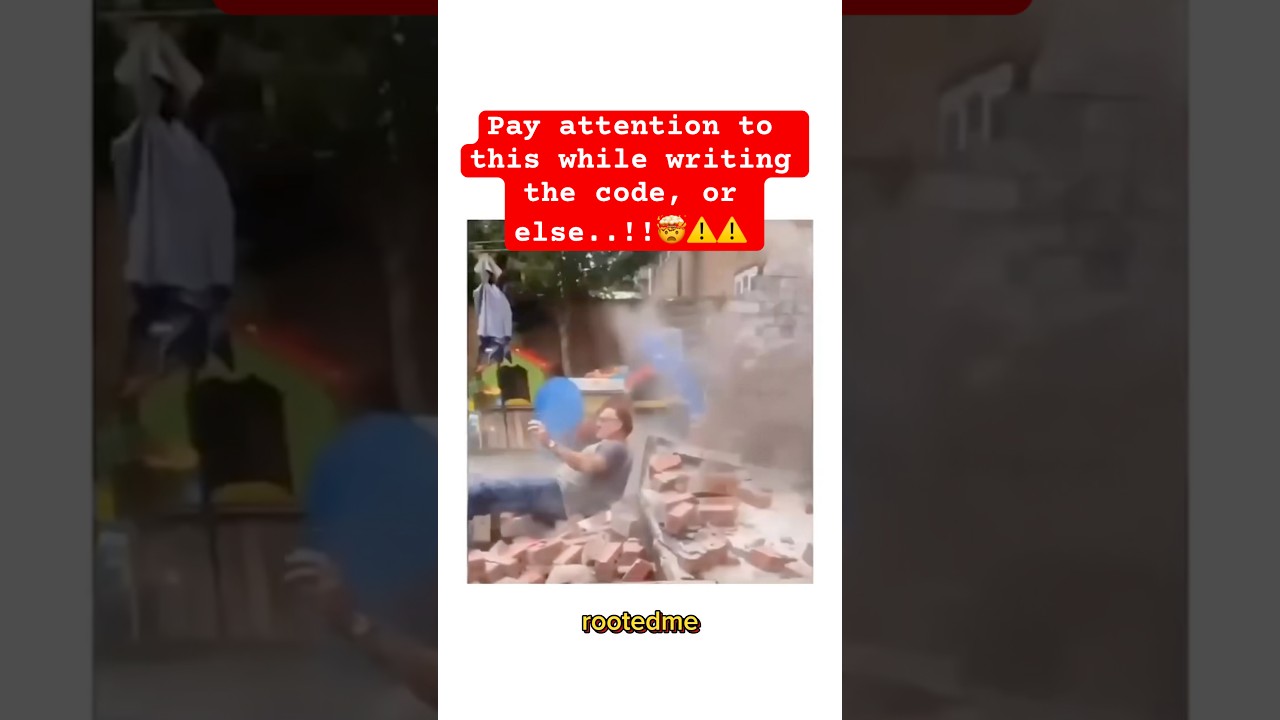 Pay Attention to this While Writing the Code, or else..!!