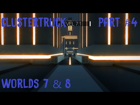 SCI-FI IS BEST WORLD!!!| Clustertruck Part 4 (Worlds 7 & 8)