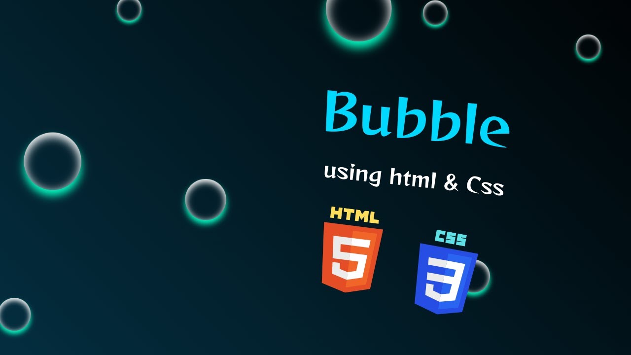 Bubble using Html & Css @ApnaCoderHub