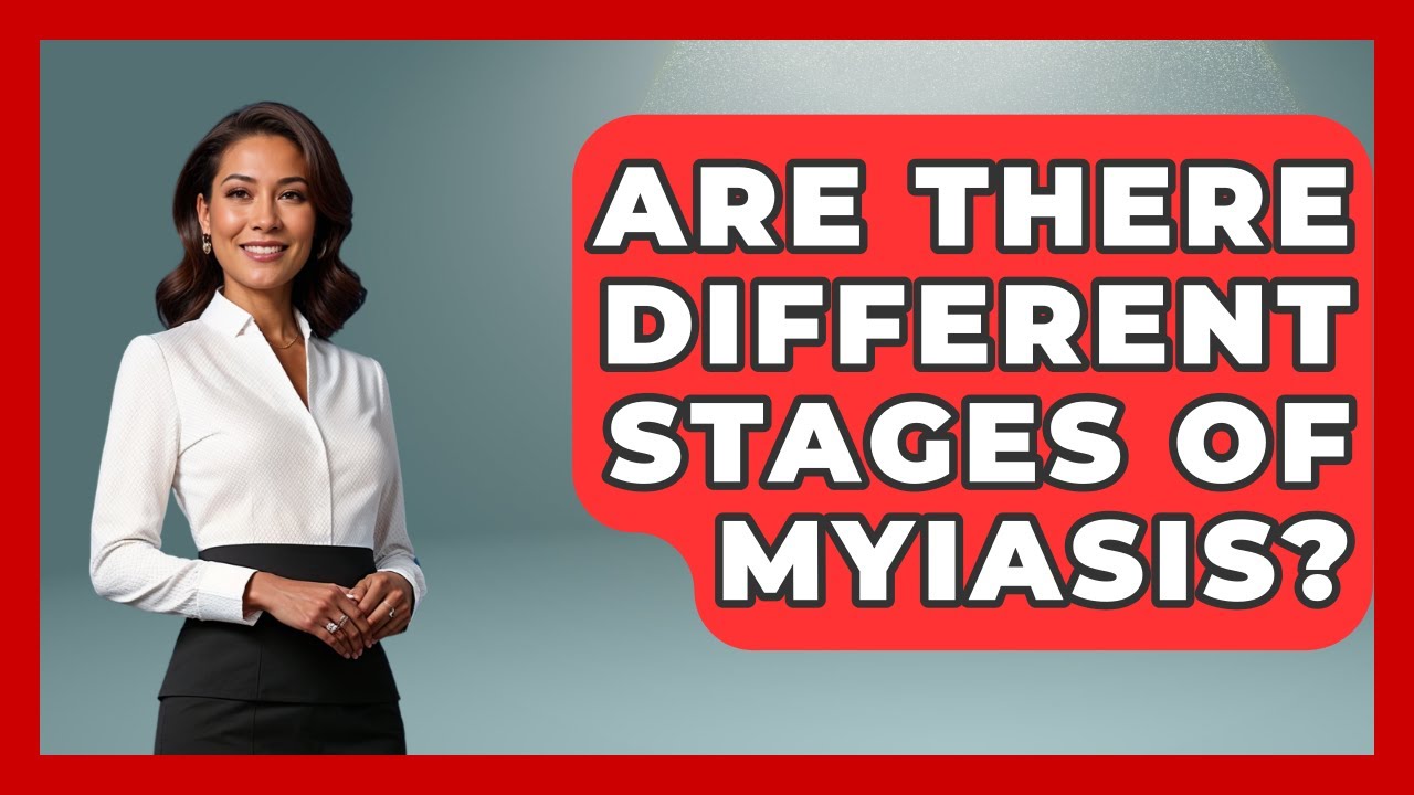 Are There Different Stages Of Myiasis? - The Disease Encyclopedia