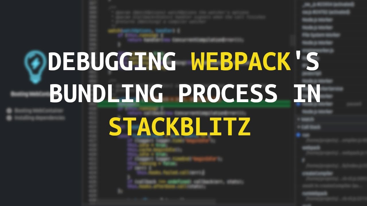 Debugging webpack's bundling process in StackBlitz