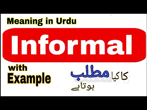 Informal meaning in Urdu/Hindi | Informal ka matlab Kya hota hai |What is the meaning of Informal