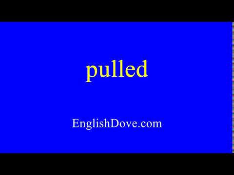 How to pronounce pulled in American English.